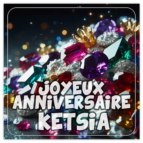 Joyeux Anniversaire Ketsia – calendrier.su